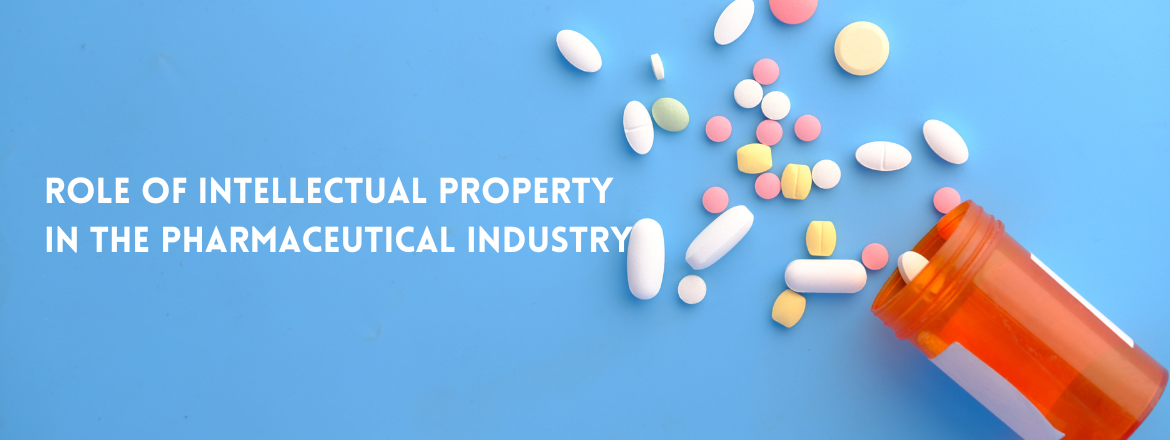 Role of Intellectual Property in Pharmaceutical Industry | Abounaja IP